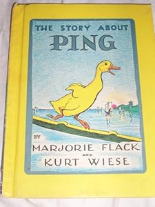 The Story About Ping book by Marjorie Flack