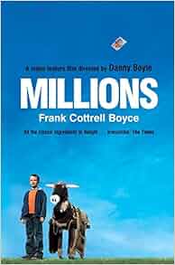 Millions: Frank Cottrell Boyce: 9780330450843: Amazon.com: Books