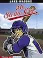 Mr. Strike Out (Jake Maddox Sports Stories): Maddox, Jake, Tiffany ...