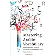 Mastering Arabic Vocabulary: For Intermediate to Advanced Learners of ...