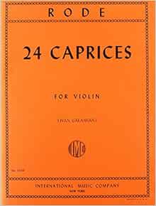Rode: 24 Caprices for Violin (No. 2066): Pierre Rode, Ivan Galamian ...