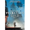 Amazon.com: Predator's Gold (Mortal Engines, Book 2) (9781338201130 ...