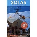 SOLAS: Consolidated Text of the International Convention for the Safety ...