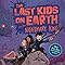 The Last Kids on Earth and the Nightmare King: Max Brallier ...