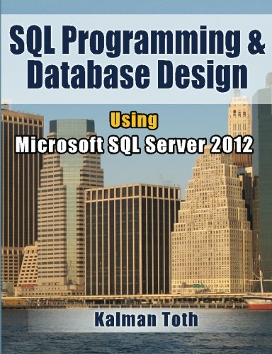 Sql Programming And Database Design Using Microsoft Sql Server 2012 Toth 0239