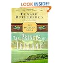 The Princes of Ireland: The Dublin Saga: Edward Rutherfurd ...