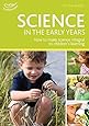 Science in the Early Years Foundation Stage: Hundreds of Ideas for ...