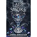 Amazon.com: Lady Smoke (Ash Princess Book 2) eBook: Laura Sebastian ...
