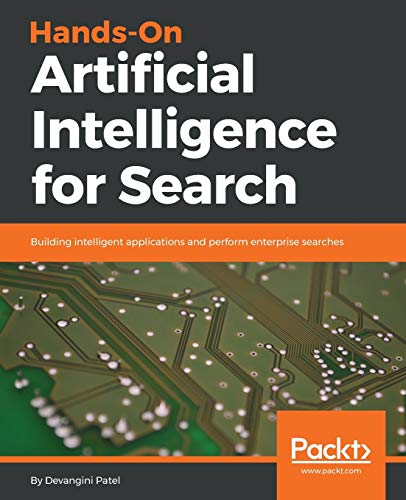Hands-On Artificial Intelligence for Search: Building intelligent ...