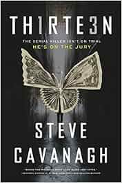 Thirteen: Amazon.ca: Steve Cavanagh: Books