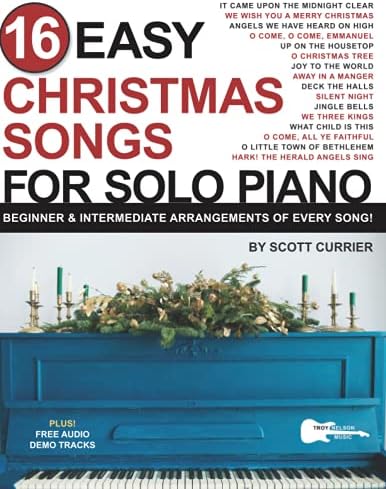 16 Easy Christmas Songs for Solo Piano: Beginner & Intermediate ...