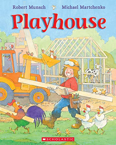 Playhouse: Munsch, Robert, Martchenko, Michael: 9780439989596: Amazon ...