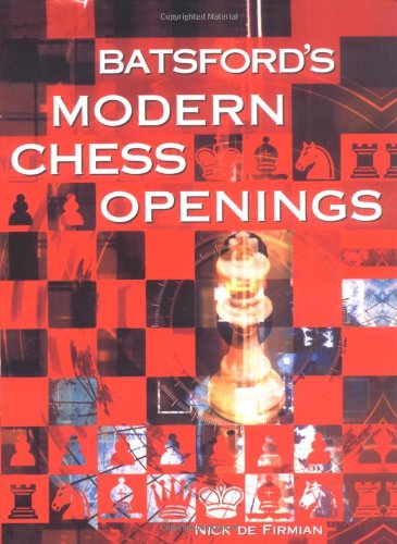 Batsford's Modern Chess Openings: Korn, Walter, Firmian, Nick De ...