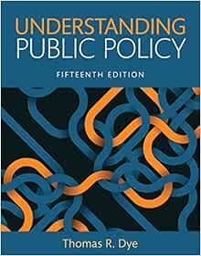 Understanding Public Policy, Books a la Carte: Dye, Thomas ...