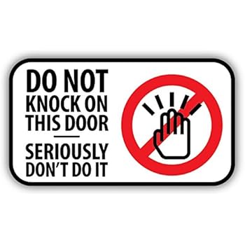 Do Not Knock On This Door Warning Sign Sticker Decal Design 6'' X 3 ...
