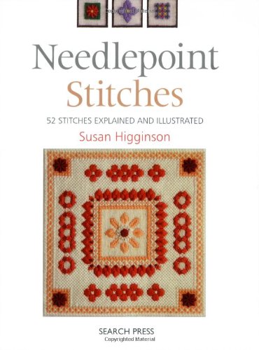 Needlepoint Stitches: 52 Stitches Explained and Illustrated: Higginson ...