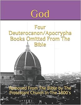 Four Deuterocanon/Apocrypha Books Omitted From The Bible: Removed From ...