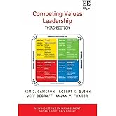 Competing Values Leadership: Creating Value in Organizations (New ...