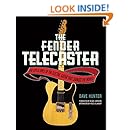 The Fender Telecaster: The Life and Times of the Electric Guitar That ...