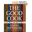 Amazon.com: Good Cook eBook: Simon Hopkinson: Kindle Store