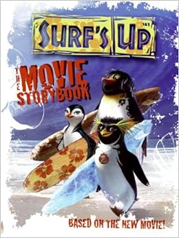 Surf's Up: The Movie Storybook: Judy Katschke, TBD: 9780061153334 ...