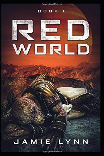 Red World: Book One (The Red World Series): Lynn, Jamie: 9781726629751 ...