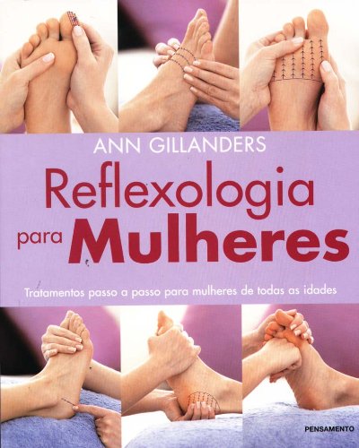 Reflexologia Para Mulheres PDF Ann Gillanders