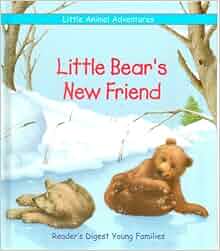 Little Bear's New Friend (Reader's Digest Young Families Series) - 2001 ...