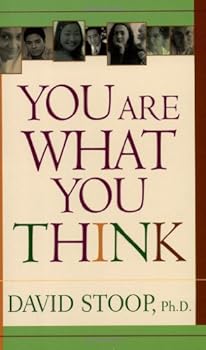 You Are What You Think book by David Stoop