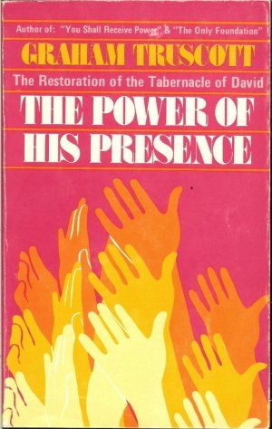 The Power of His Presence: The Restoration of the Tabernacle of David ...
