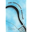 The Creativity Question: Albert Rothenberg, Carl R. Hausman ...