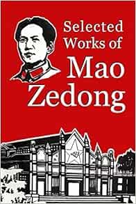 Selected Works of Mao Zedong: Zedong, Mao: 9781312143081: Amazon.com: Books