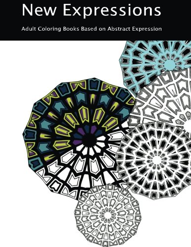 Amazon.com: New Expressions: Adult Coloring Books Based on Abstract ...