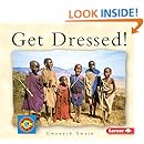 Get Dressed (Small World): Gwenyth Swain: 9781575051598: Amazon.com: Books