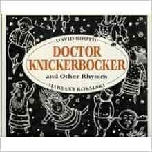 Doctor Knickerbocker and Other Rhymes: David Booth, Maryann Kovalski ...