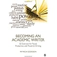 Becoming an Academic Writer: 50 Exercises for Paced, Productive, and ...