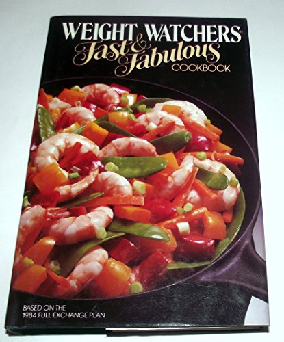 Weight Watchers' Fast and Fabulous Cookbook: Nidetch, Jean, Weight ...