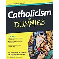 Catholicism For Dummies 2e: Trigilio Jr., Rev. John: 9781118077788 ...