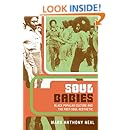 Soul Babies: Mark Anthony Neal: 9780415926584: Amazon.com: Books