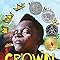 Crown: An Ode to the Fresh Cut (Denene Millner Books): Barnes, Derrick ...