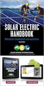 Solar Electric Handbook: Photovoltaic Fundamentals and Applications ...