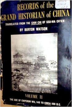 Records Of The Grand Historian Of China, Translated From The Shi Chi Of ...