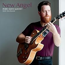 FRESH YOUNG GUITARS…Andreas Varady: The Quest, Perry Smith Quintet: New ...