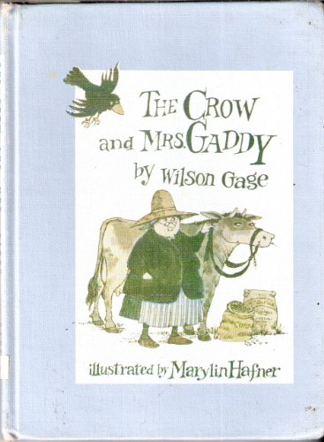 The Crow and Mrs. Gaddy: Gage, Wilson: 9780688025366: Amazon.com: Books