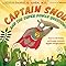Captain Snout and the Super Power Questions: How to Calm Anxiety and ...