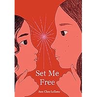 Set Me Free (Show Me a Sign, Book 2): LeZotte, Ann Clare: 9781338742497 ...