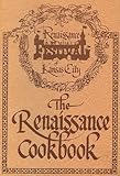 The Renaissance Cookbook: Historical Perspectives through Cookery ...