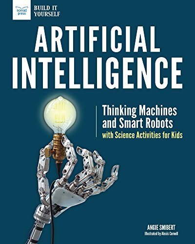 Artificial Intelligence: Thinking Machines and Smart Robots with ...