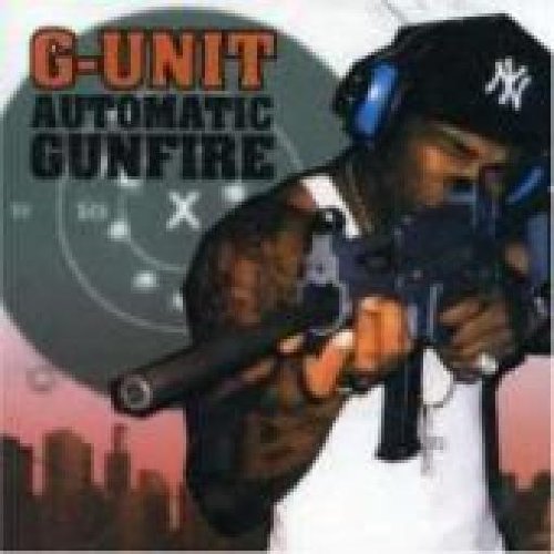 G Unit - Automatic Gunfire - Amazon.com Music