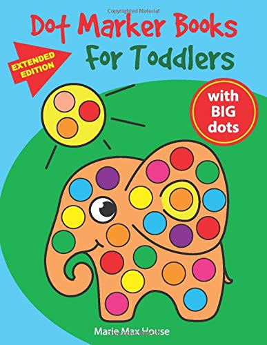 Buy Dot Marker Books For Toddlers Easy Big Dots Best For Dot Markers 